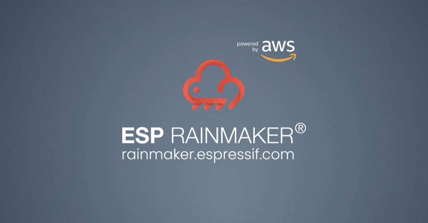 ESP RainMaker: Accelerate Your AIoT Business with a Platform You Own | Espressif Systems
